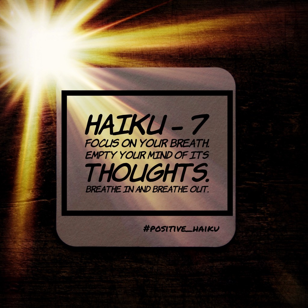 haiku – 7 – Positive Haiku