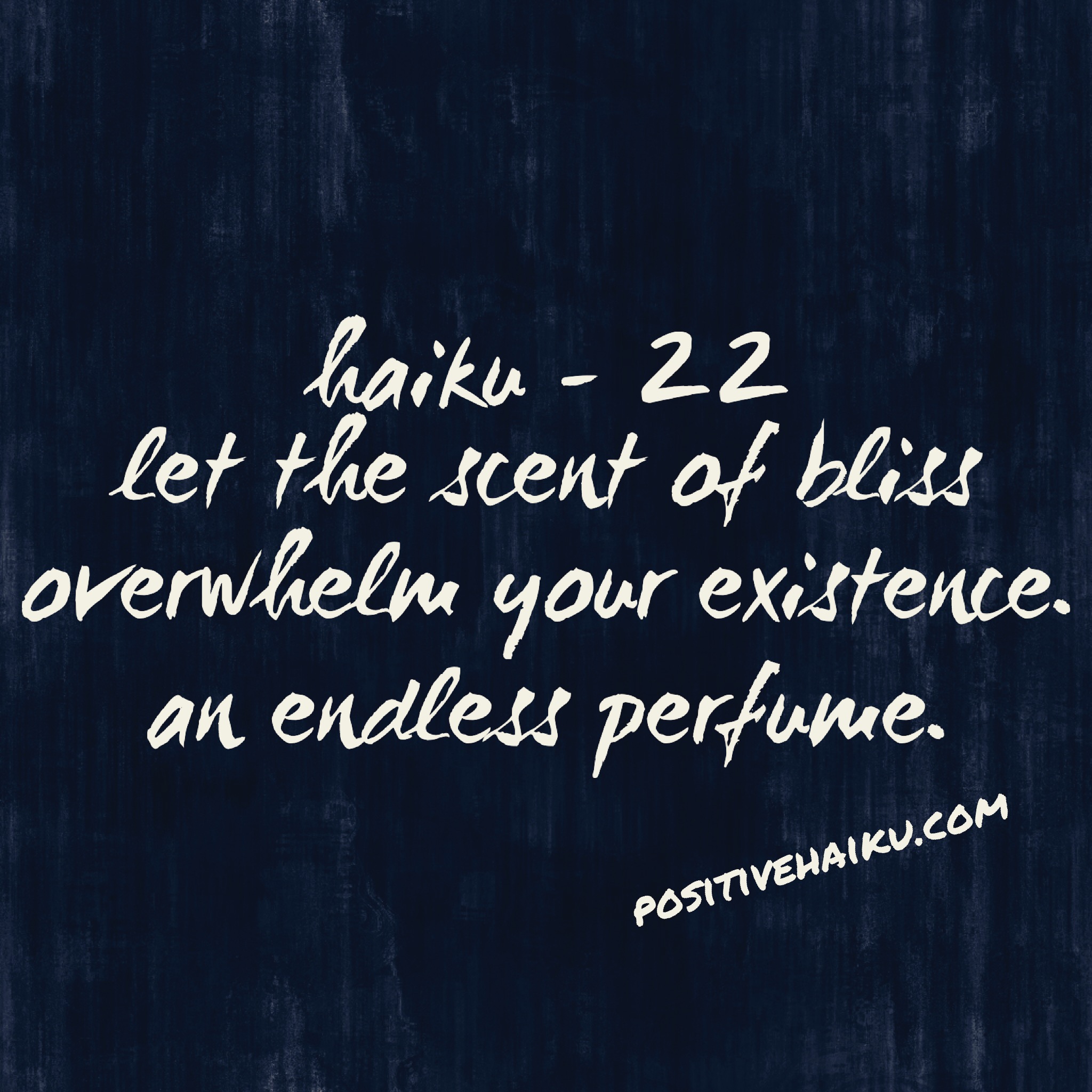 haiku – 22 – Positive Haiku