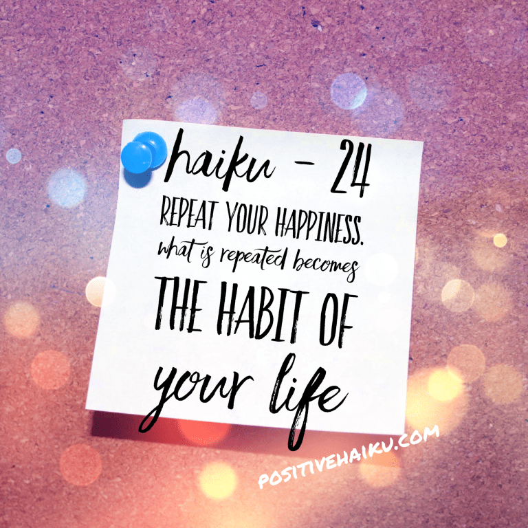 haiku – 24 – Positive Haiku