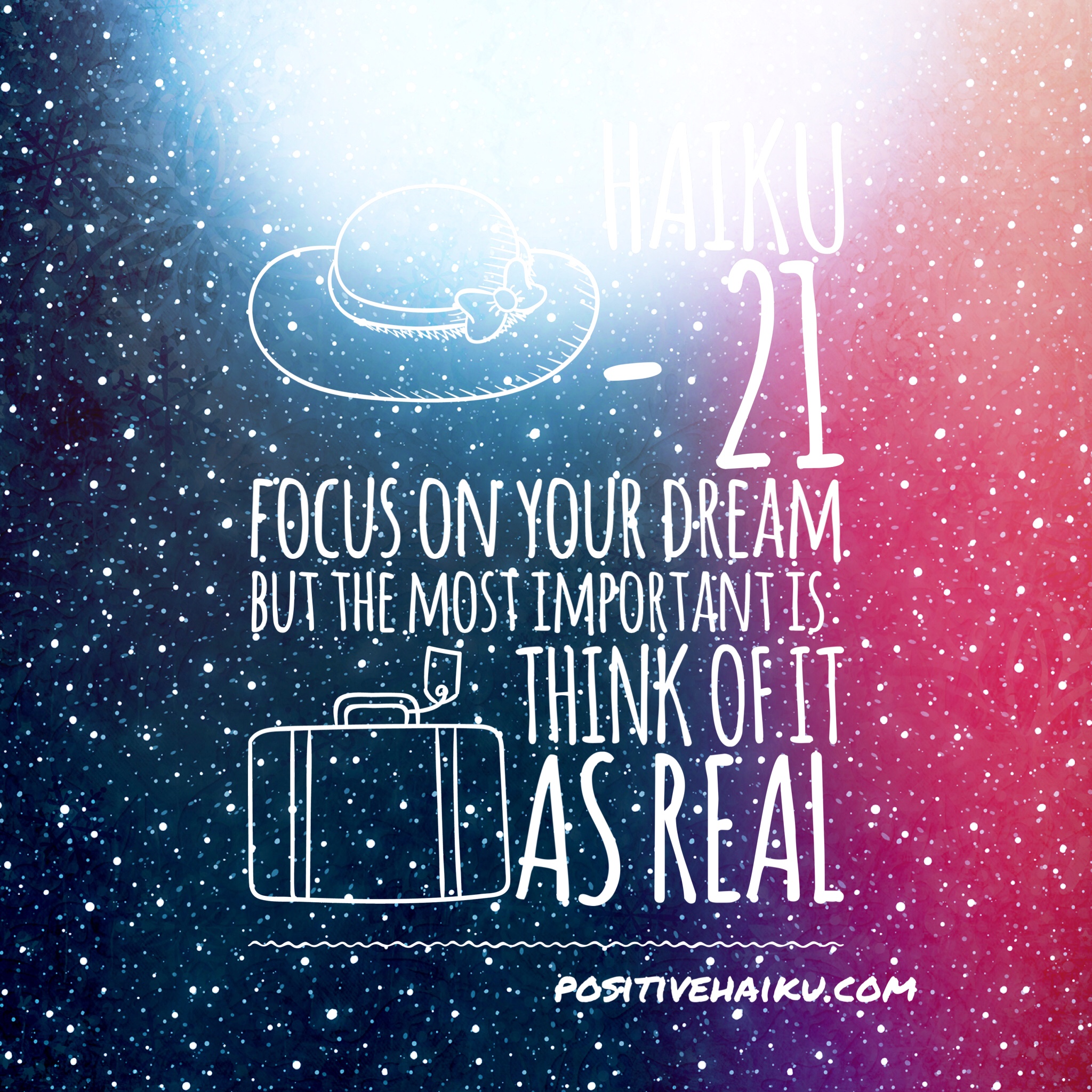 haiku – 21 – Positive Haiku