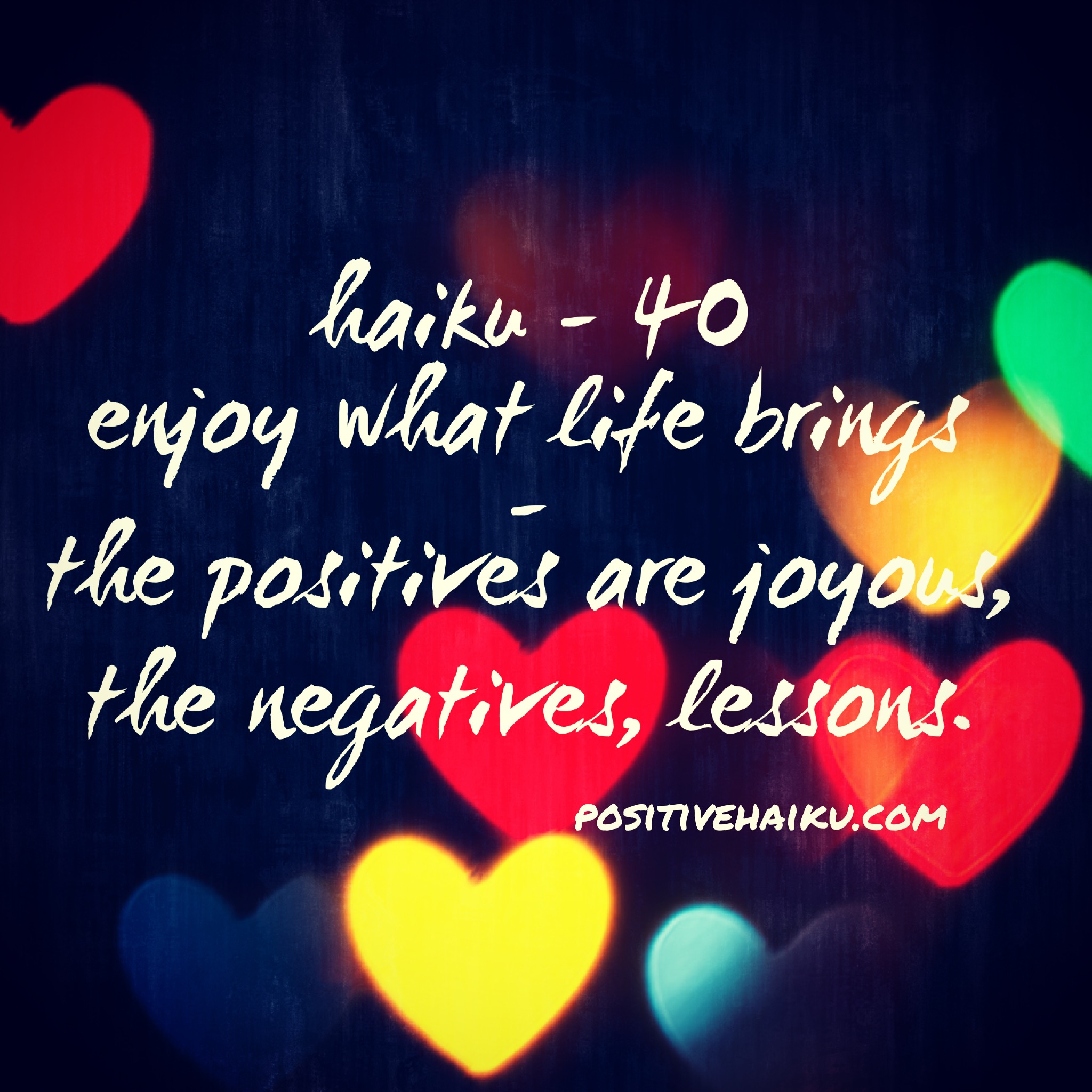 Positive Haiku – When the Universe manifests itself through Poetry…