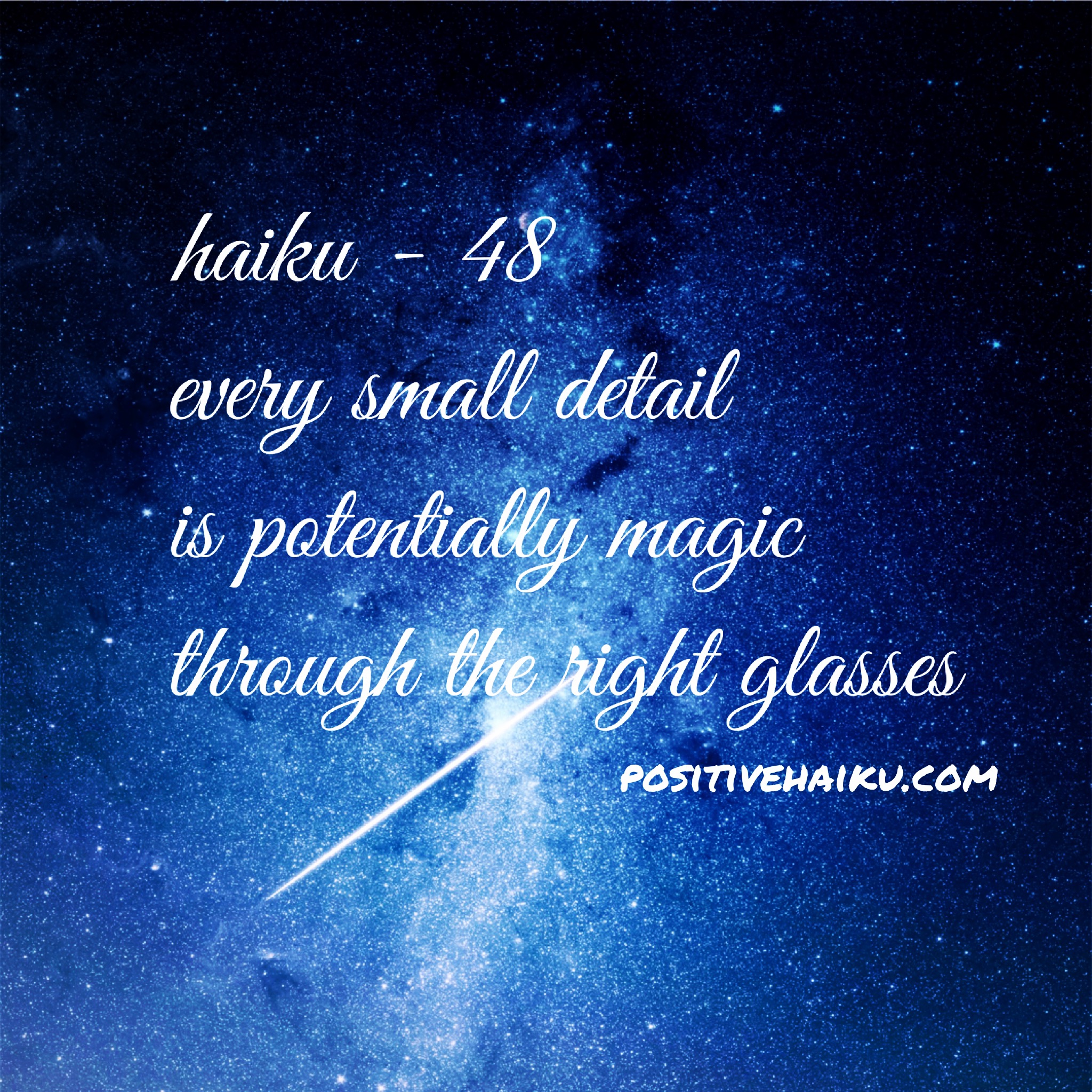 Positive Haiku – When the Universe manifests itself through Poetry…